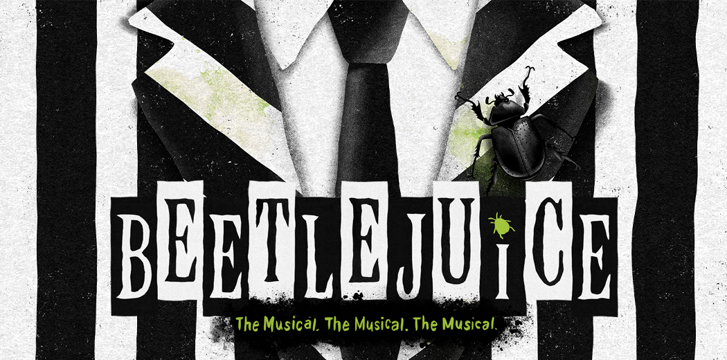 BEETLEJUICE THE MUSICAL tickets | Tours and Events | Ticketworld