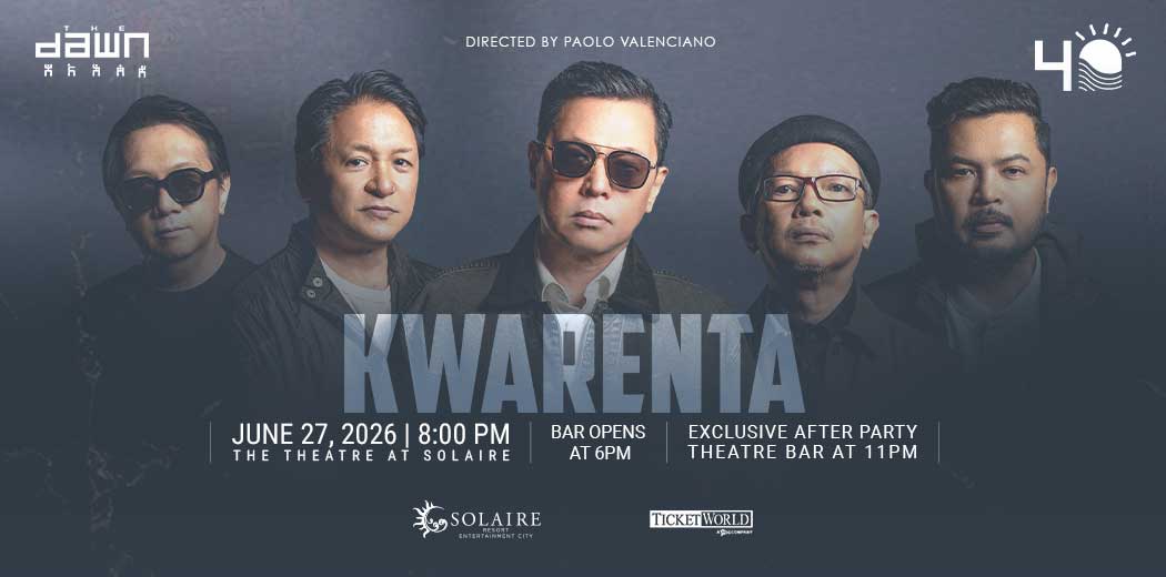The Dawn - KWARENTA tickets | The Theatre At Solaire | Ticketworld